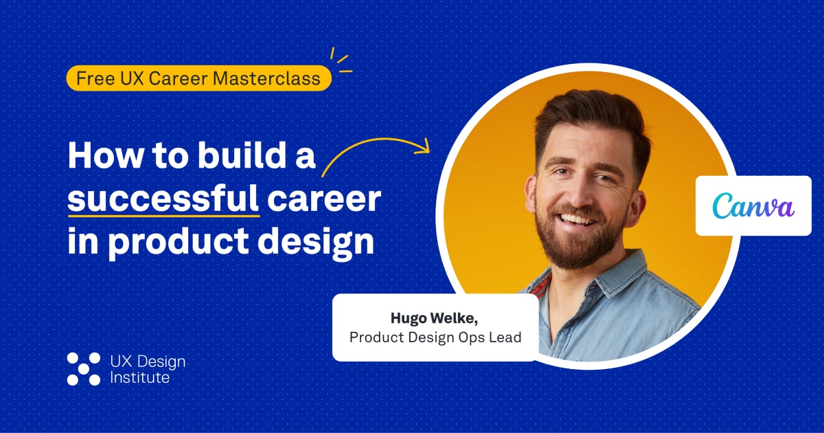 How to build a successful career in product design | UX career ...